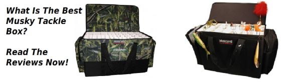 Best Musky Tackle Box Reviews: Top 5 Picks for Serious Anglers